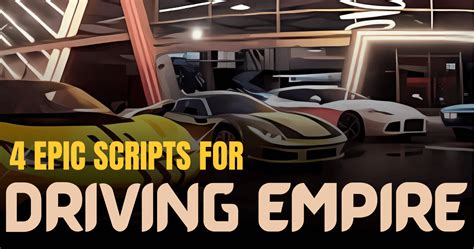 4 Epic Driving Empire Scripts Speed Mods And Money Boost