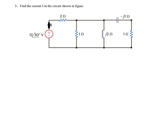 Solved Find The Current I In The Circuit Shown In Figure Chegg