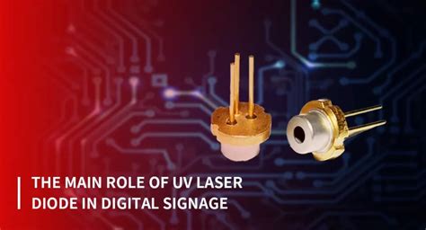 The Main Role Of Uv Laser Diode In Digital Signage Asianda