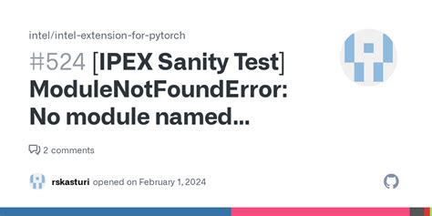 [ipex sanity test] modulenotfounderror no module named sympy utilities · issue 524 · intel