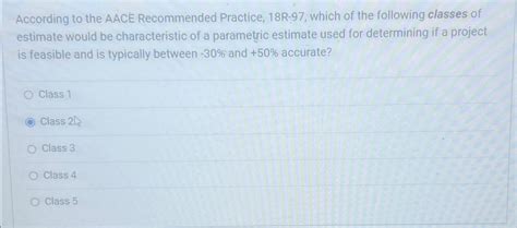 Solved According To The AACE Recommended Practice R Chegg Com