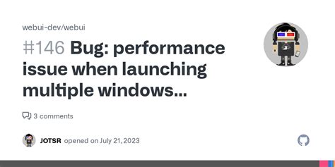 bug performance issue when launching multiple windows simultaneously