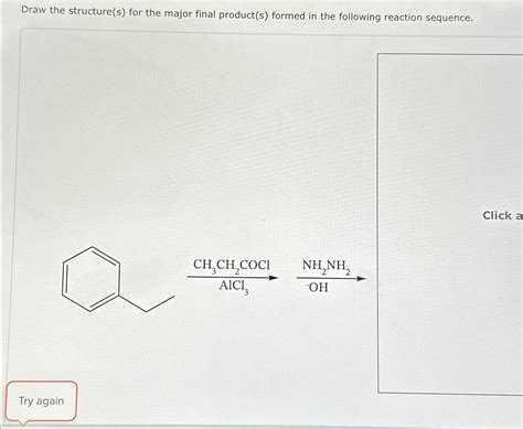 Solved Draw The Structure S ﻿for The Major Final Product S