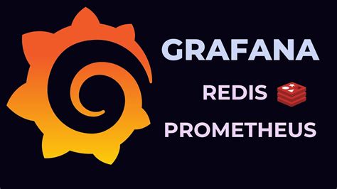Como Monitorear Redis Con Grafana Y Prometheus Alertas Con Grafana