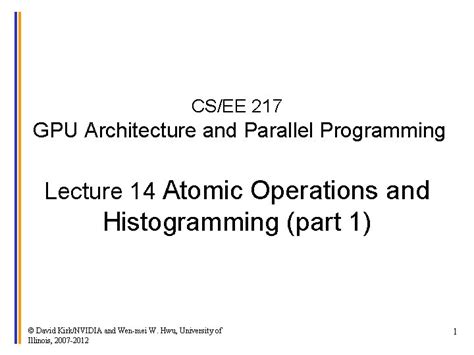 Csee 217 Gpu Architecture And Parallel Programming Lecture