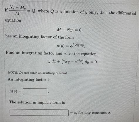 solved if mnx−my q where q is a function of y only then