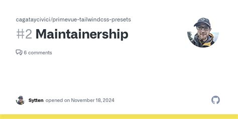 Maintainership · Issue 2 · Cagatayciviciprimevue Tailwindcss Presets · Github