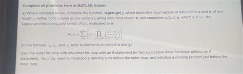 solved complete all problems here in matlab grader a where