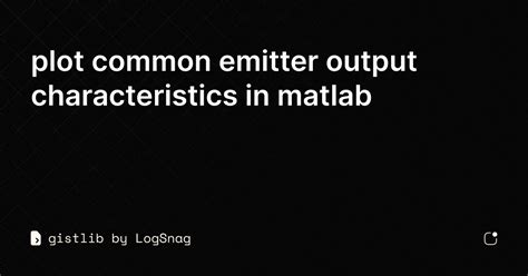 gistlib plot common emitter output characteristics in matlab
