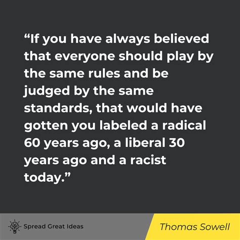 40 Thomas Sowell Quotes About Economics Racism And More