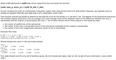 Solved Write A Matlab Function Myfit That Will Be Called