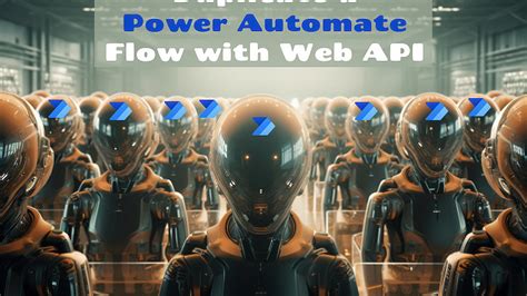 Duplicate A Power Automate Flow With Web Api