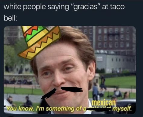 8 Funny And Timeless Memes About Mexico That Will Make You Giggle