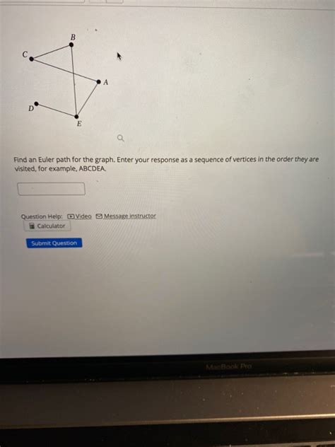 Solved B А D E Q A Find An Euler Path For The Graph Enter