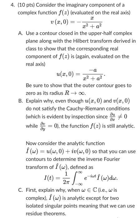 Solved 4 10pts Consider The Imaginary Component Of A