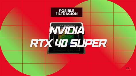 NVIDIA RTX 40 Super filtradas, ¿RTX 4060 y 4070 best-seller?