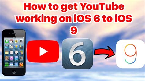 How To Get YouTube Running On IOS 6 IOS 9 NO PC REQUIRED YouTube