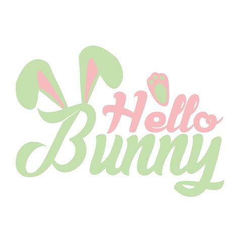 Premium Vector A Hello Bunny Logo With The Word Bunny On It