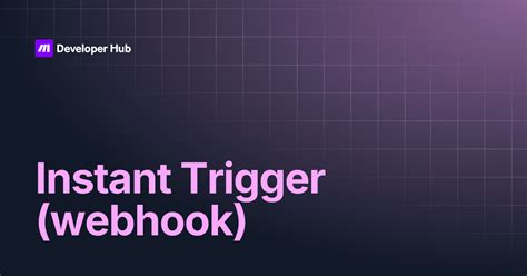 Instant Trigger Webhook Make Developer Hub