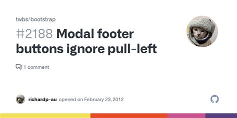 Modal Footer Buttons Ignore Pull Left · Issue 2188 · Twbsbootstrap · Github