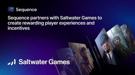 Sequence On Linkedin Sequence Partners With Saltwater Games To Create Rewarding Player