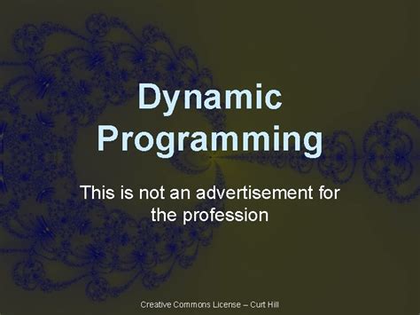 Dynamic Programming This Is Not An Advertisement For
