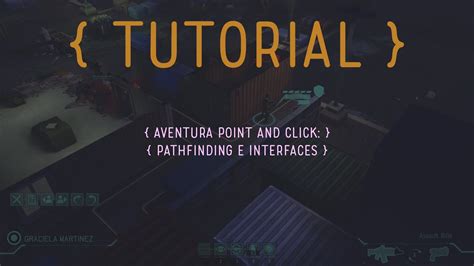 Unity Tutorial Parte 1 Aventura Point And Click Pathfinding E