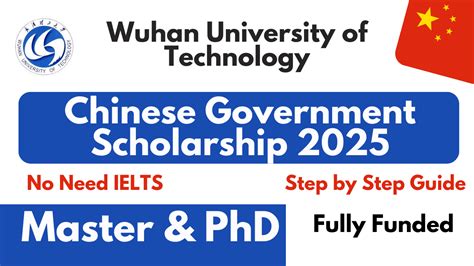 Wuhan University Of Technology Whut Chinese Government Scholarship 2025