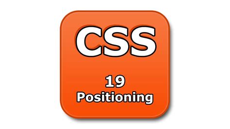 Css Tutorial 19 Positioning Properties Youtube