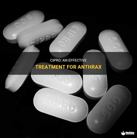 Cipro An Effective Treatment For Anthrax Medshun