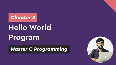 Hello World Program Chapter 334 Master C Programming Youtube