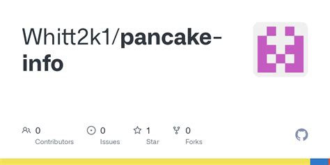 Github Whitt2k1pancake Info