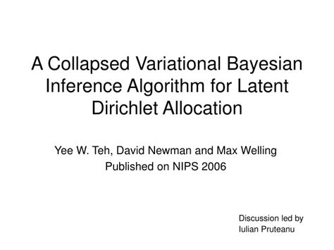 Ppt A Collapsed Variational Bayesian Inference Algorithm For Latent