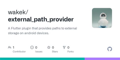 Github Wakek External Path Provider A Flutter Plugin That Provides Paths To External Storage