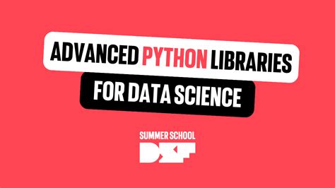 advanced python libraries for data science data science festival