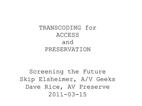 Introduction To Transcoding Tools And Processes Ppt Video Software