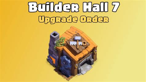 Clash Of Clans Builder Hall 7 Bh7 Upgrade Order Clashdaddy