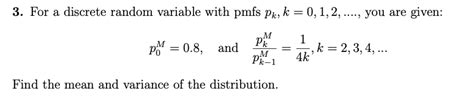 3 For A Discrete Random Variable With Pmfs