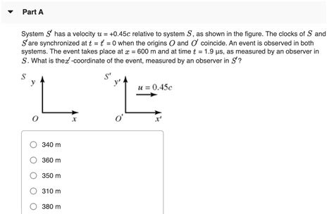 Solved Part A System S Has A Velocity U C Relative To Chegg