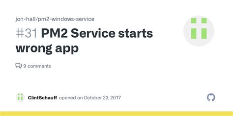 Pm2 Service Starts Wrong App · Issue 31 · Jon Hallpm2 Windows Service