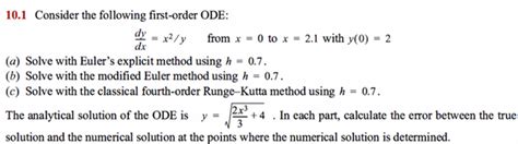 Solved 10 1 Consider The Following First Order Ode Dy X2 Y