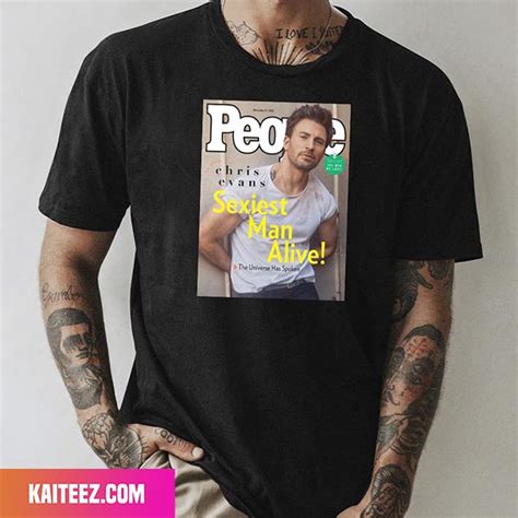 Chris Evans Is Peoples 2022 Sexiest Man Alive Fan Ts T Shirt Kaiteez