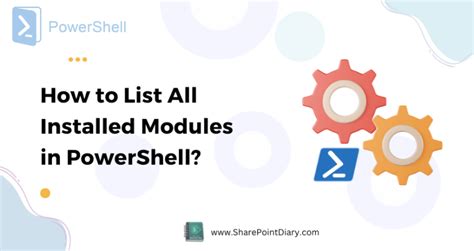 How To List All Installed Modules In Powershell Sharepoint Diary