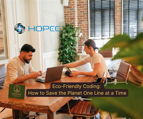 Eco Friendly Coding How To Save The Planet One Line At A Time Hopee