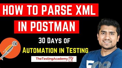 How To Parse Xml Response In Postman Automation Testing Tutorial For