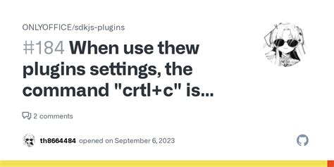 When Use Thew Plugins Settings The Command Crtl C Is Invalid Issue ONLYOFFICE Sdkjs