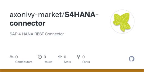 GitHub Axonivy Market S4HANA Connector SAP 4 HANA REST Connector