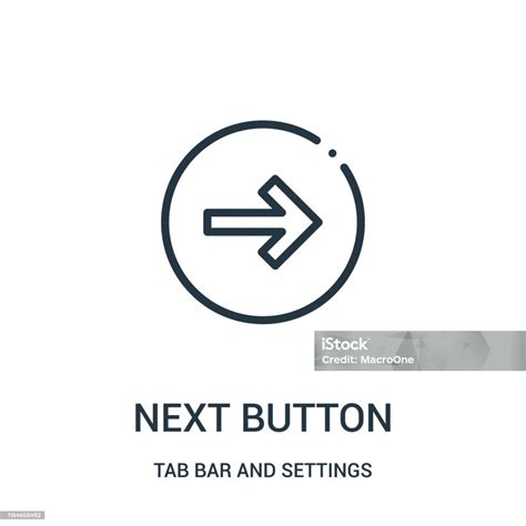 다음 단추 아이콘 탭 모음 및 설정 컬렉션에서 벡터입니다 얇은 라인 다음 버튼 개요 아이콘 벡터 일러스트 레이 션 등에 대한 스톡 벡터 아트 및 기타 이미지 Istock
