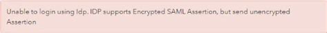 Error Unable To Login Using Idp In Arcgis Enterprise Idp Supports