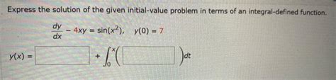 Solved Express The Solution Of The Given Initial Value Solved Express The Solution Of The Given Initial Value